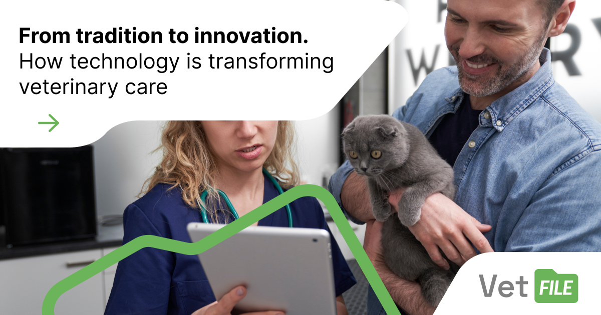 From tradition to innovation. How technology is transforming veterinary ...